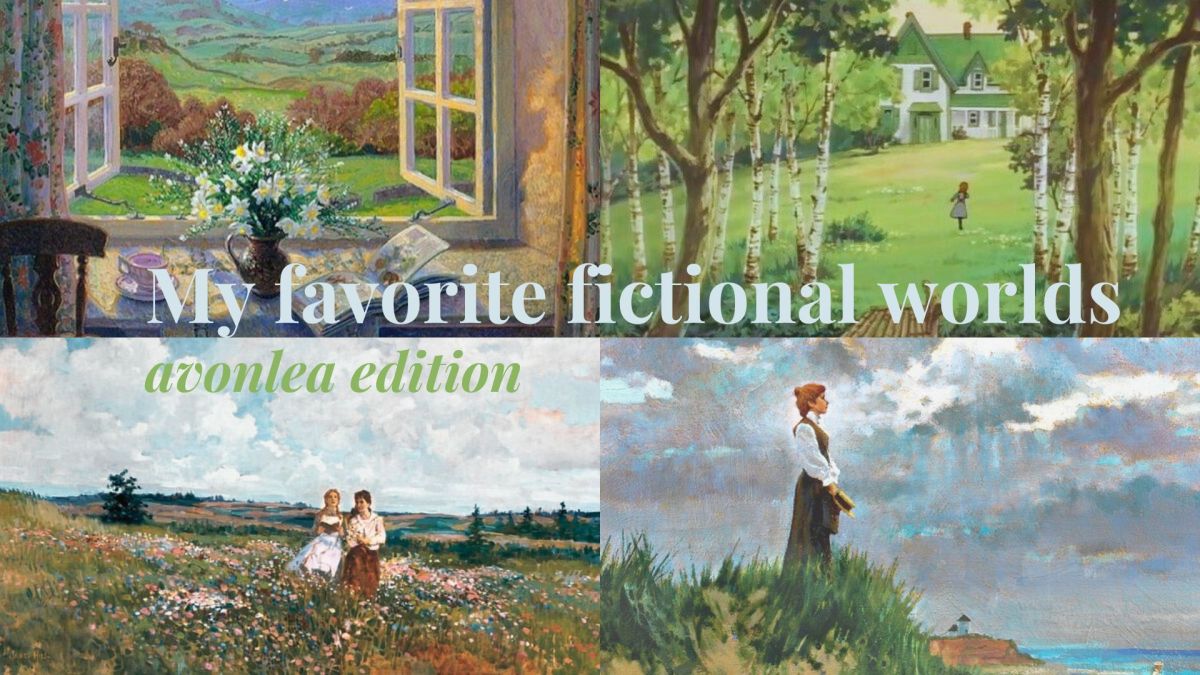 My favorite fictional worlds: avonlea edition – Studying Life with Gigi